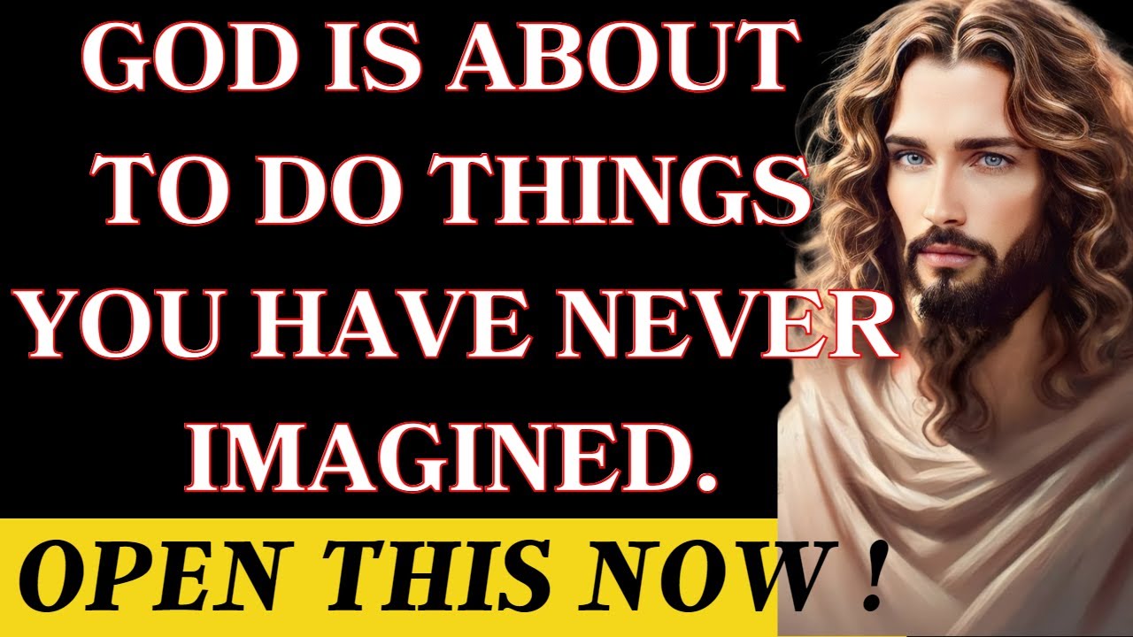 God is About to do Things You Have Never Imagine | God Message Today ...
