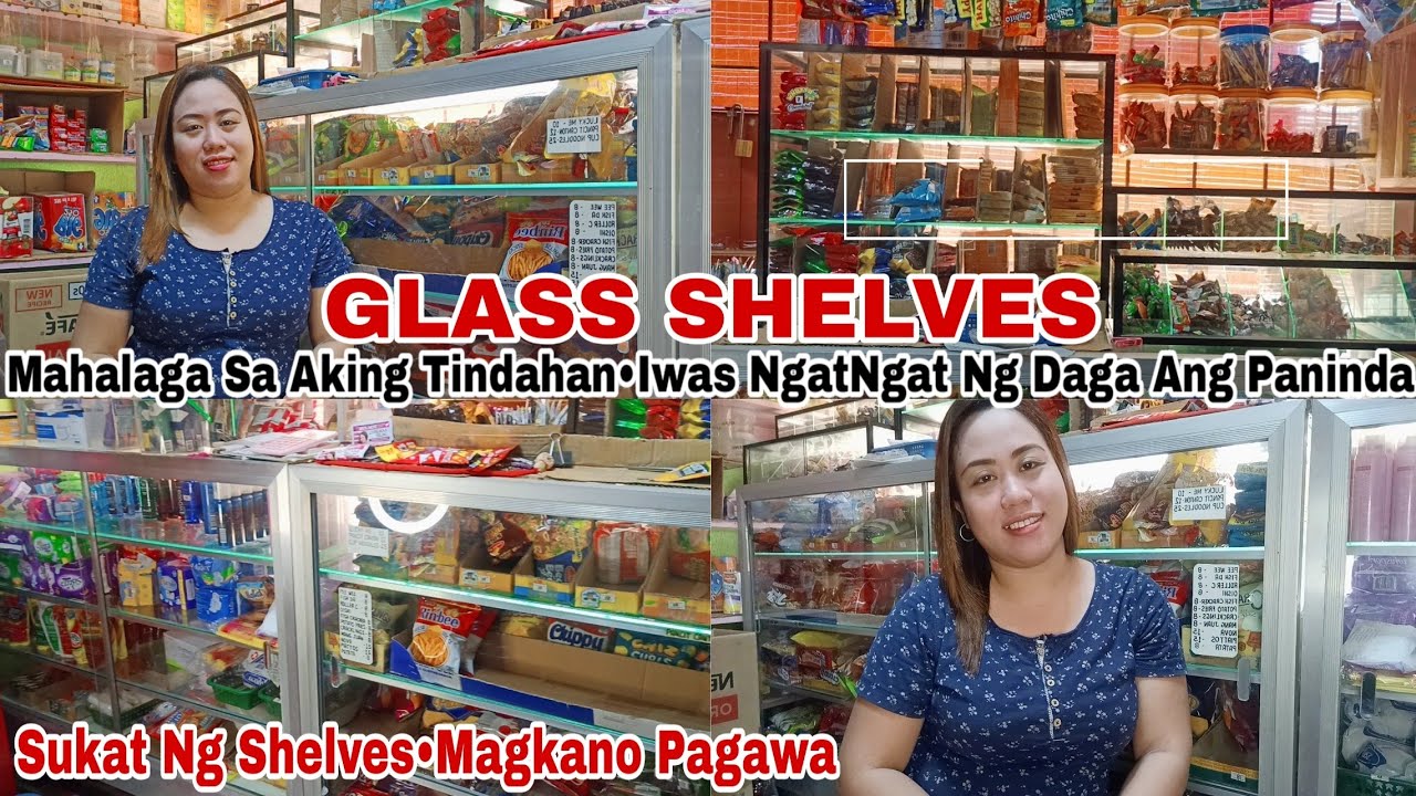 Mahalaga Ang Magkaroon Tayo Ng Glass Shelves Sa Ating Tindahan | Iwas ...