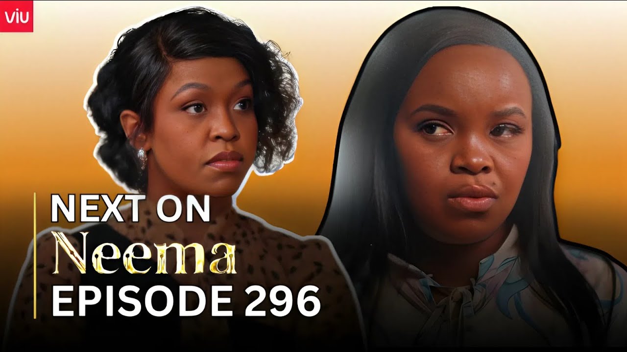 NEEMA NEXT ON : EPISODE 296 - YouTube