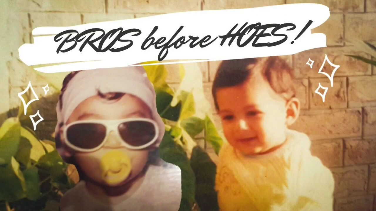 BROS BEFORE HOES - YouTube