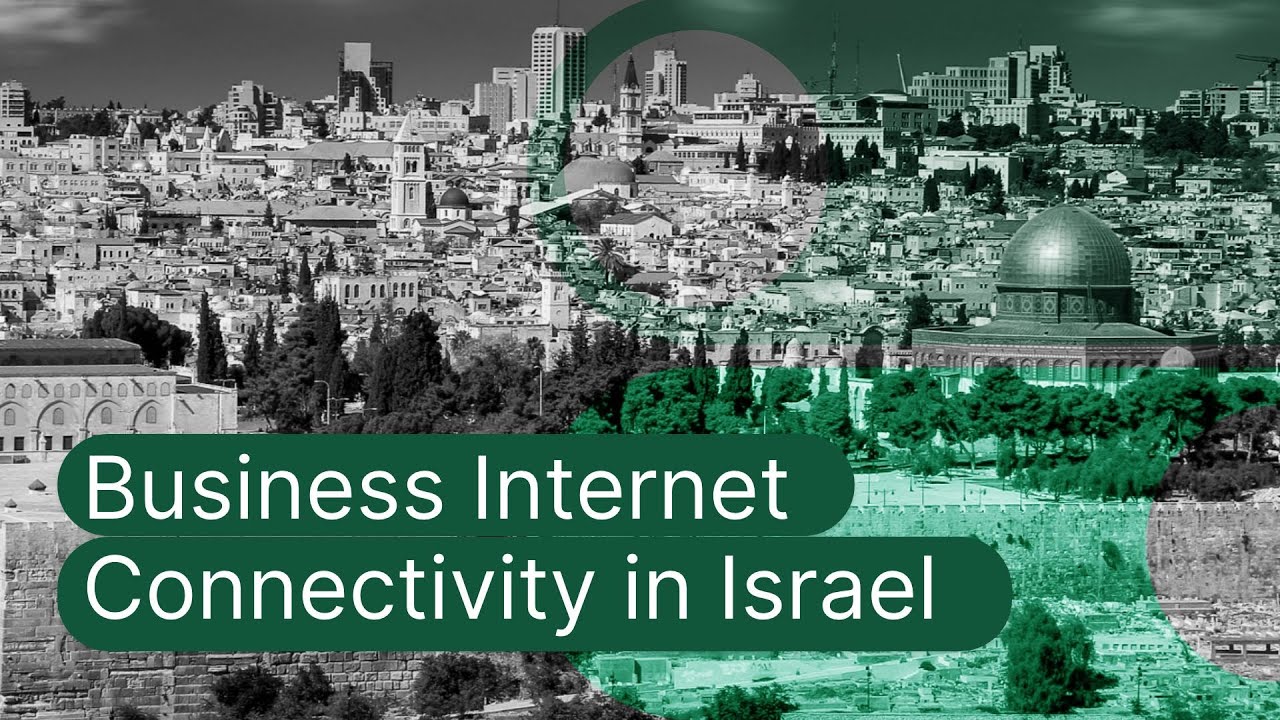 Israel Business Internet Connectivity - YouTube