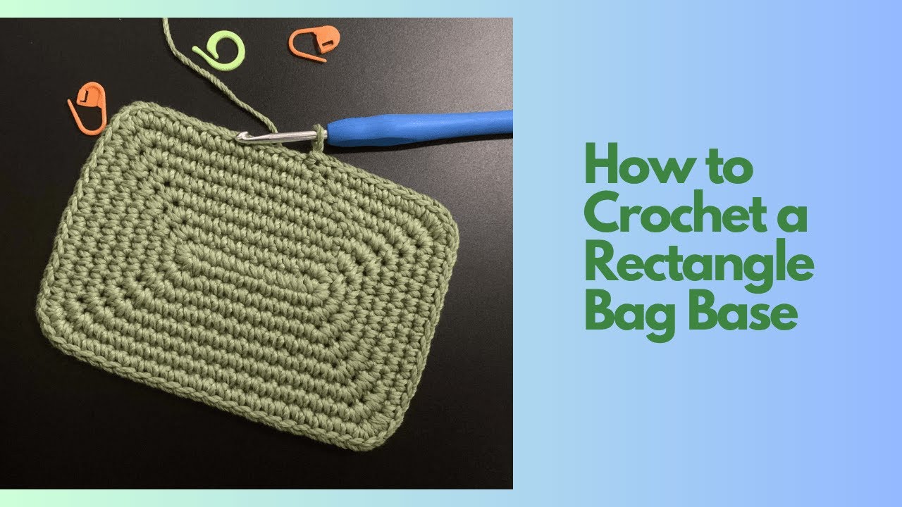 How to Crochet a Rectangle Bag Base | Easy Crochet for Beginners 👜 ...