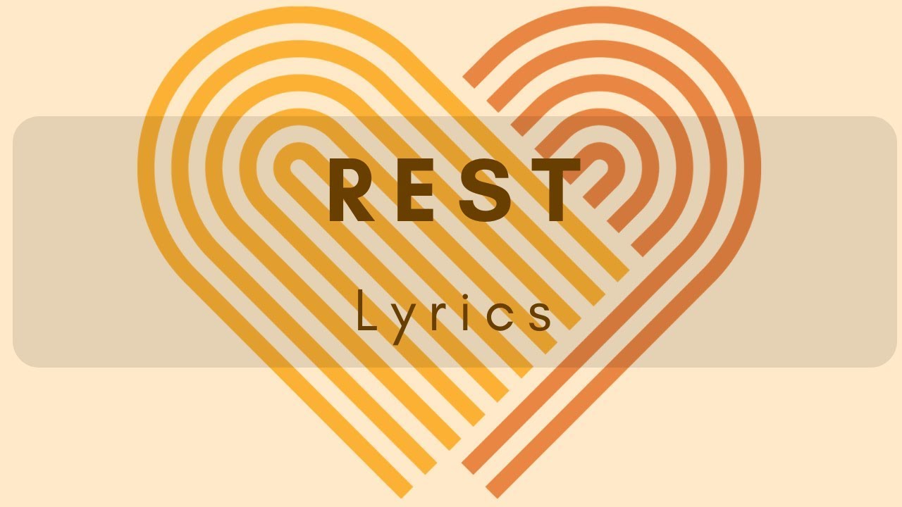 Rest - Lyrics Video - LDS Mutual Theme 2019 - YouTube Music