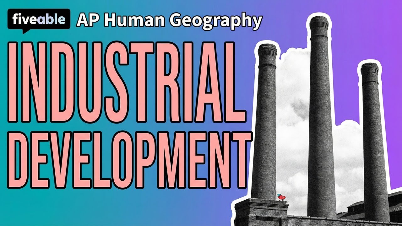 AP Human Geography CRAM – Industrial Development & Trade | Fiveable ...