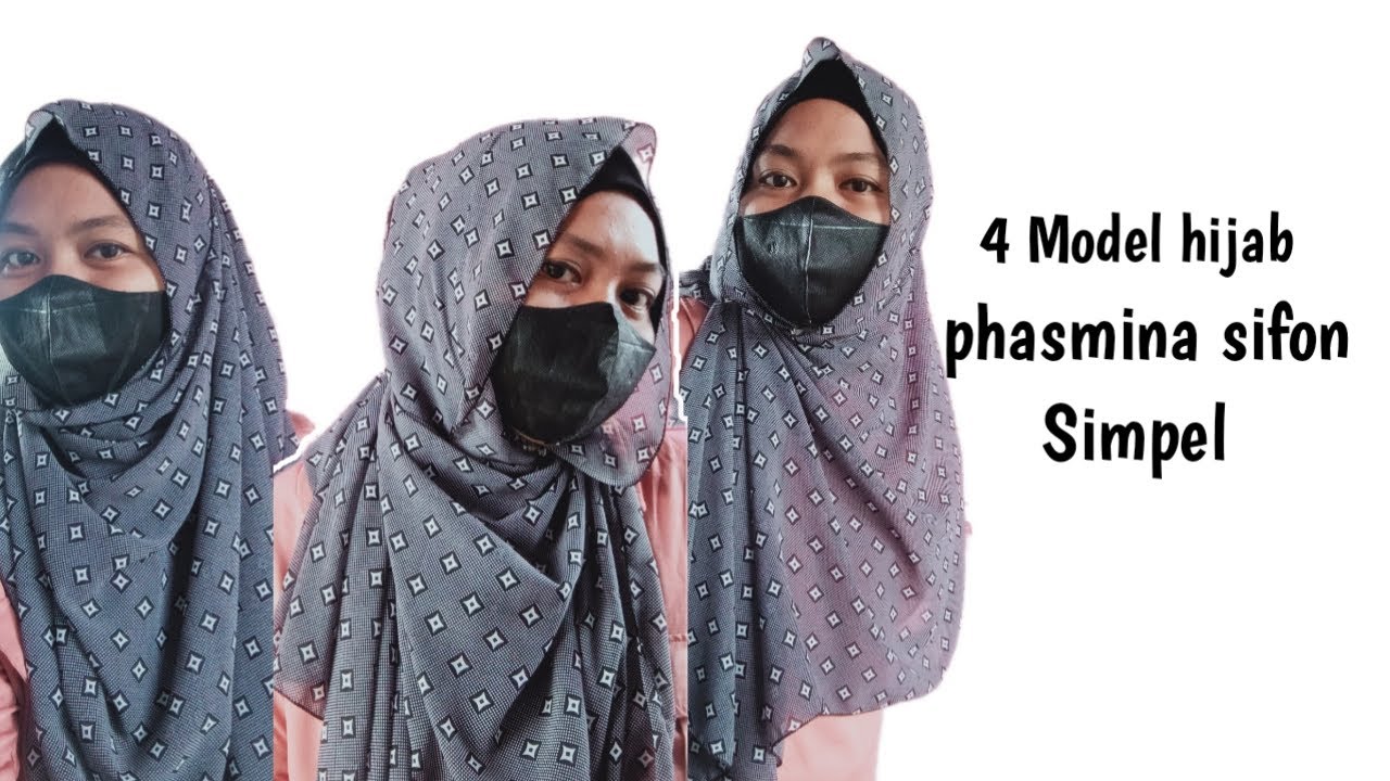 TUTORIAL HIJAB PHASMINA SIFON SIMPEL 4 MODEL #tutorial #tutorialhijabpashmina - YouTube