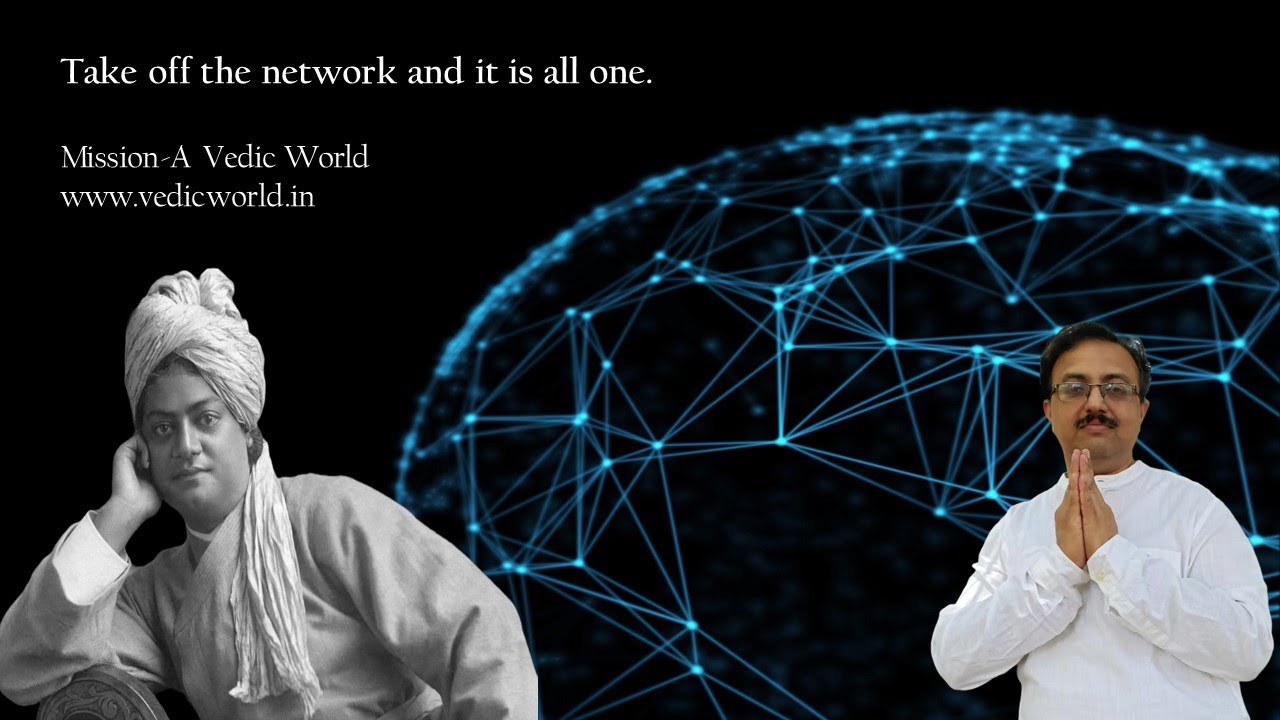 Take off the network and it is all one | Swami Vivekananda| Pramod ...