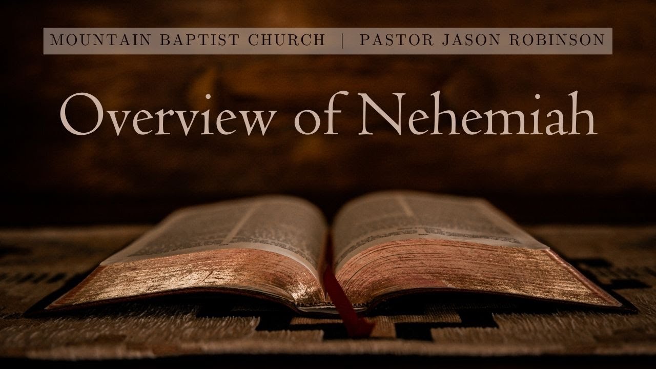 "Overview of Nehemiah" | Pastor Jason Robinson - YouTube