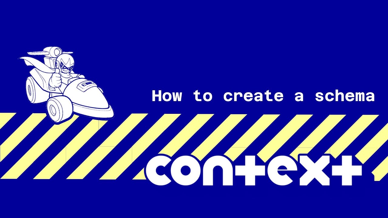 How to create a Schema in Context - YouTube
