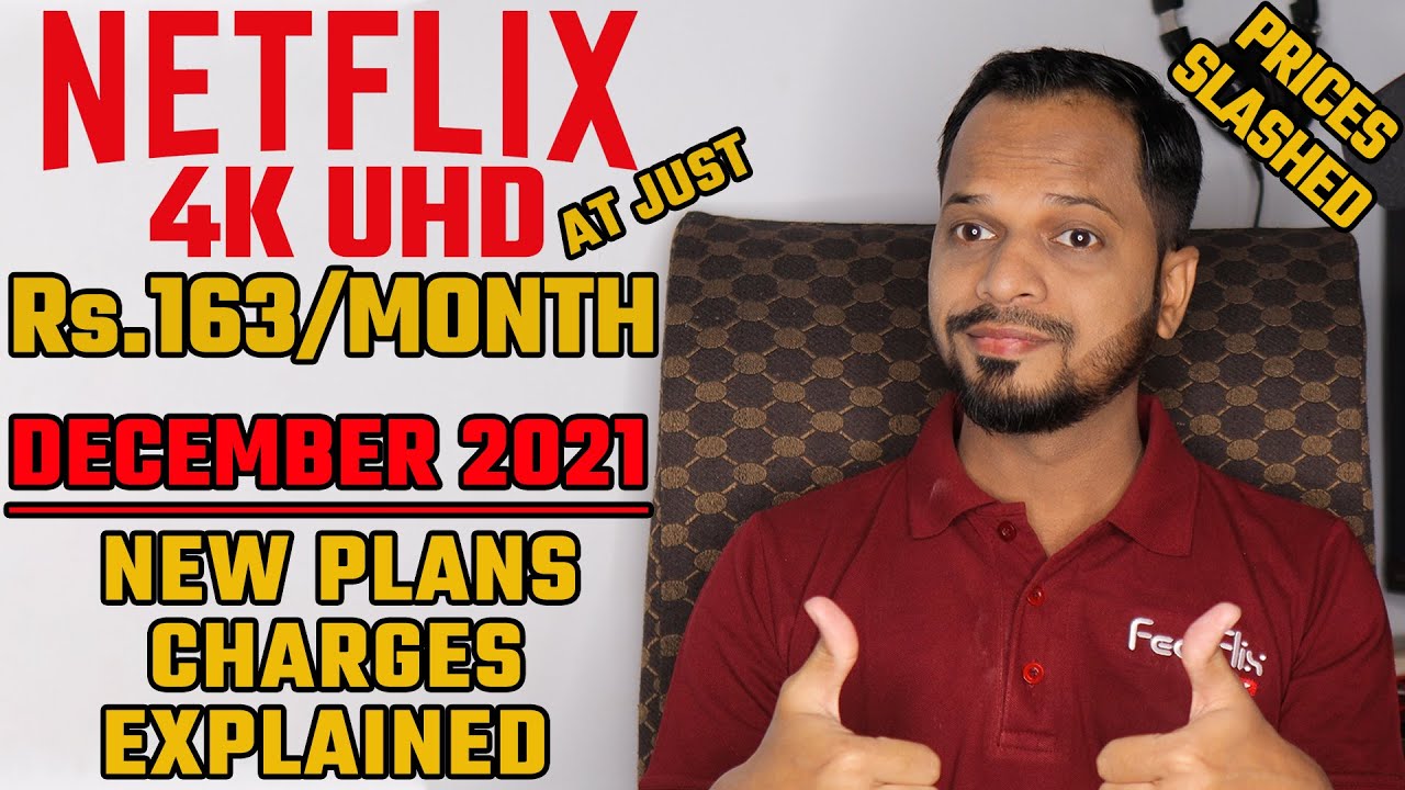 Netflix Premium 4K UHD At Just Rs.163 Per Month | Netflix December 2021 ...
