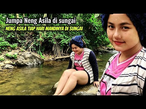 JUMPA NENG ASILA MANDI DI SUNGAI SUASANA ALAMI YANG TAK TERLUPAKAN