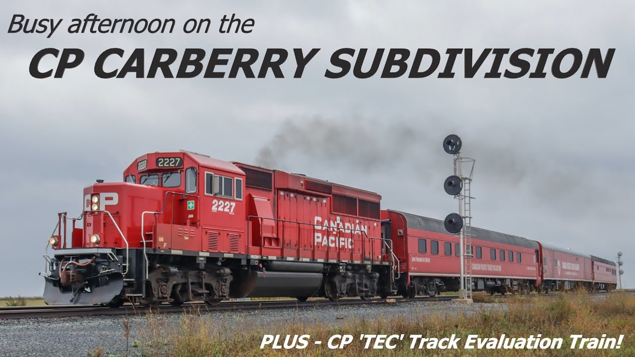 BUSY Afternoon on CP Carberry + TEC TRAIN - 10/03/2023 - YouTube