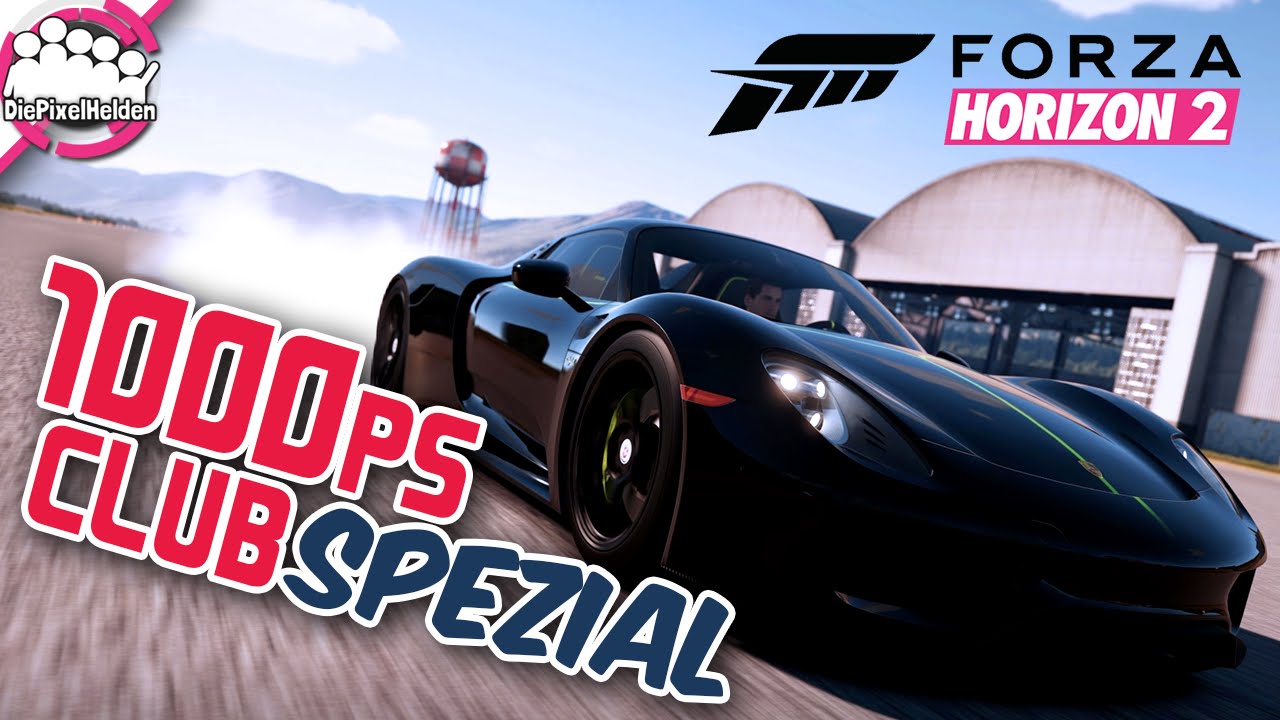 FORZA HORIZON 2 #194 - 1000PS Club - Spezial - Let's Play Forza Horizon ...