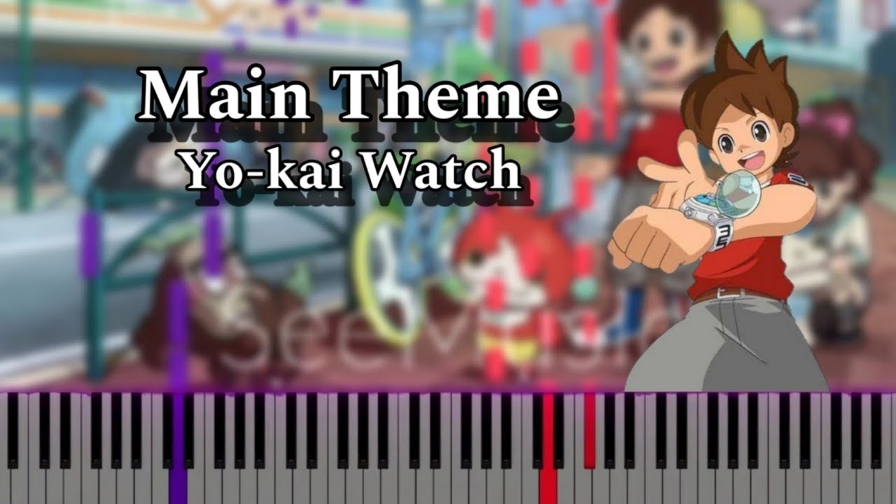 Yo-kai Watch - Main Theme (Piano Tutorial) - YouTube