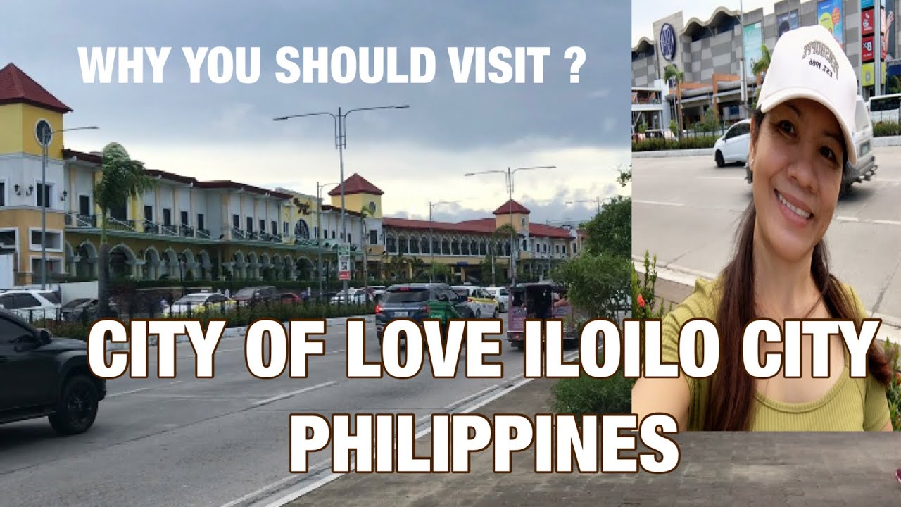 ILOILO CITY PHILIPPINES / Iloilo Philippine life with Janil - YouTube