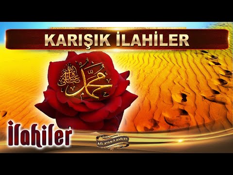 Can kurban Ya RESULALLAH / Karışık Seçme İlahiler