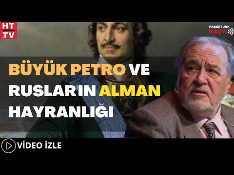 Büyük Petro Ve Ruslar'ın Alman Hayranlığı