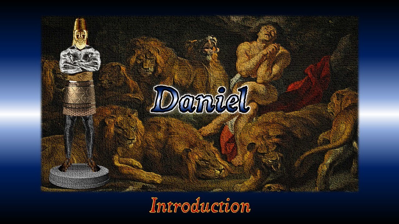 Daniel - Introduction - YouTube