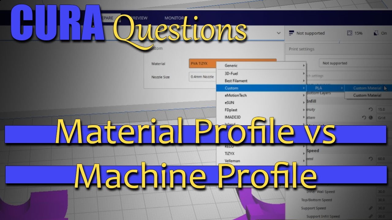 Cura Questions - Machine Profile VS Material Profile - YouTube