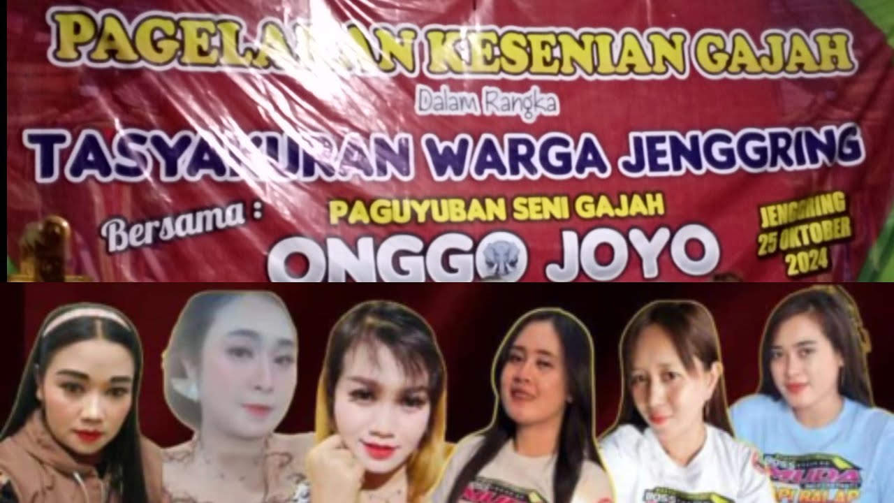 LIVE STRAIMING SENI GAJAH ONGGO JOYO DUKUH JENGGRING DESA DURI SELAHUNG ...