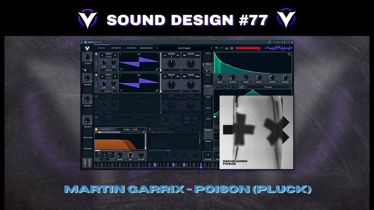 Sound Design #77 : Como hacer PLUCK (MARTIN GARRIX - POISON) en VITAL ...