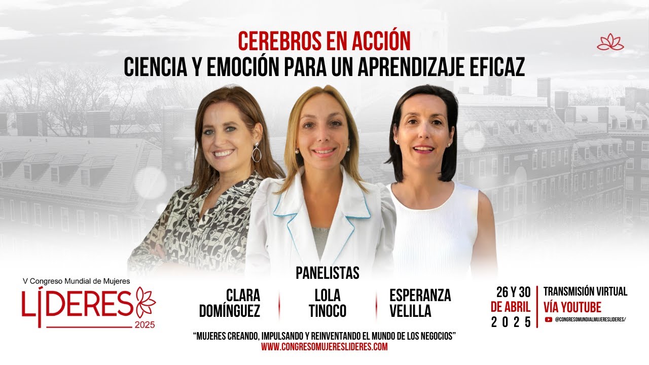 Panel 7: Cerebros en acción: ciencia y emoción para un aprendizaje ...