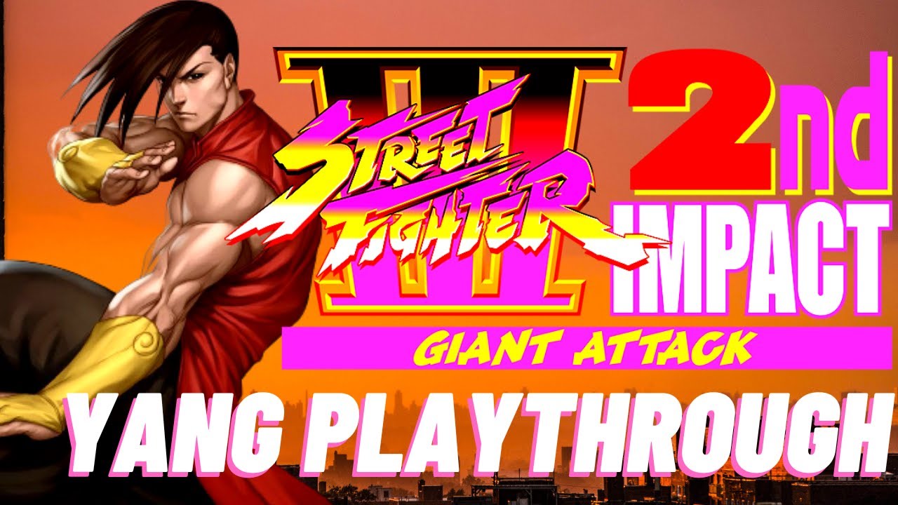 Street Fighter 3 Second impact Yang playthrough - YouTube