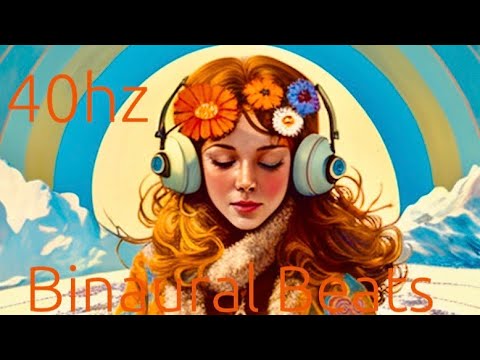 Transformiere dein Leben mit 40Hz BinauralBeats Meditationsmusik Entspanne,Fokussiere,Erreiche ...