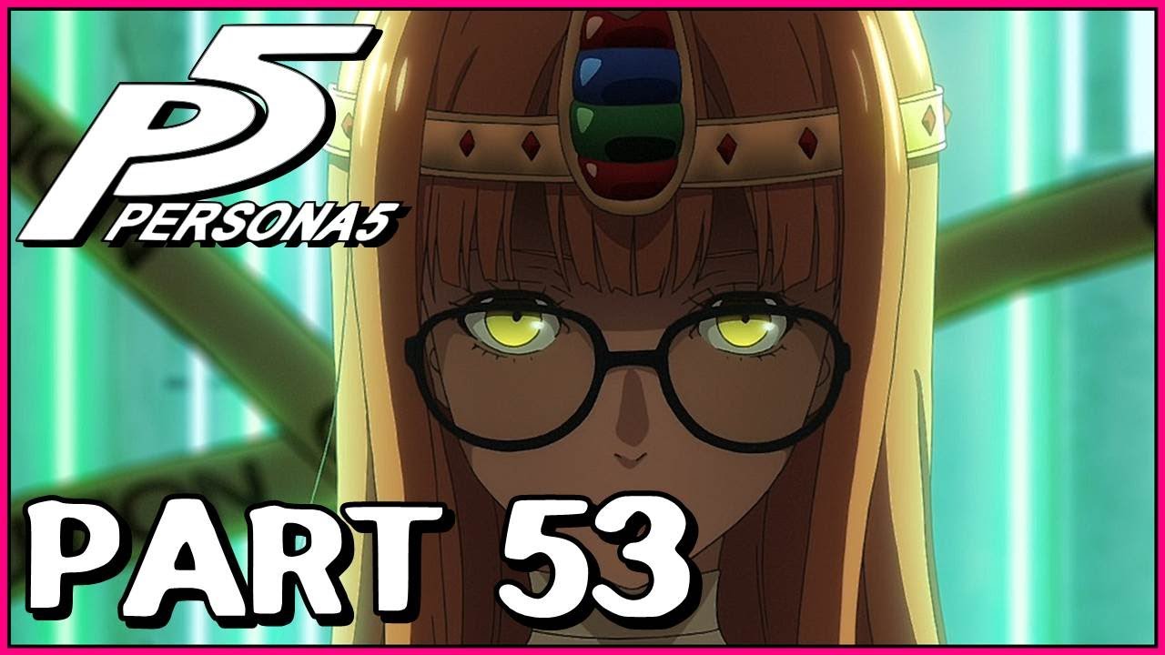 Persona 5 - Gameplay Walkthrough Part 53 | August 2nd | Futaba Palace ...