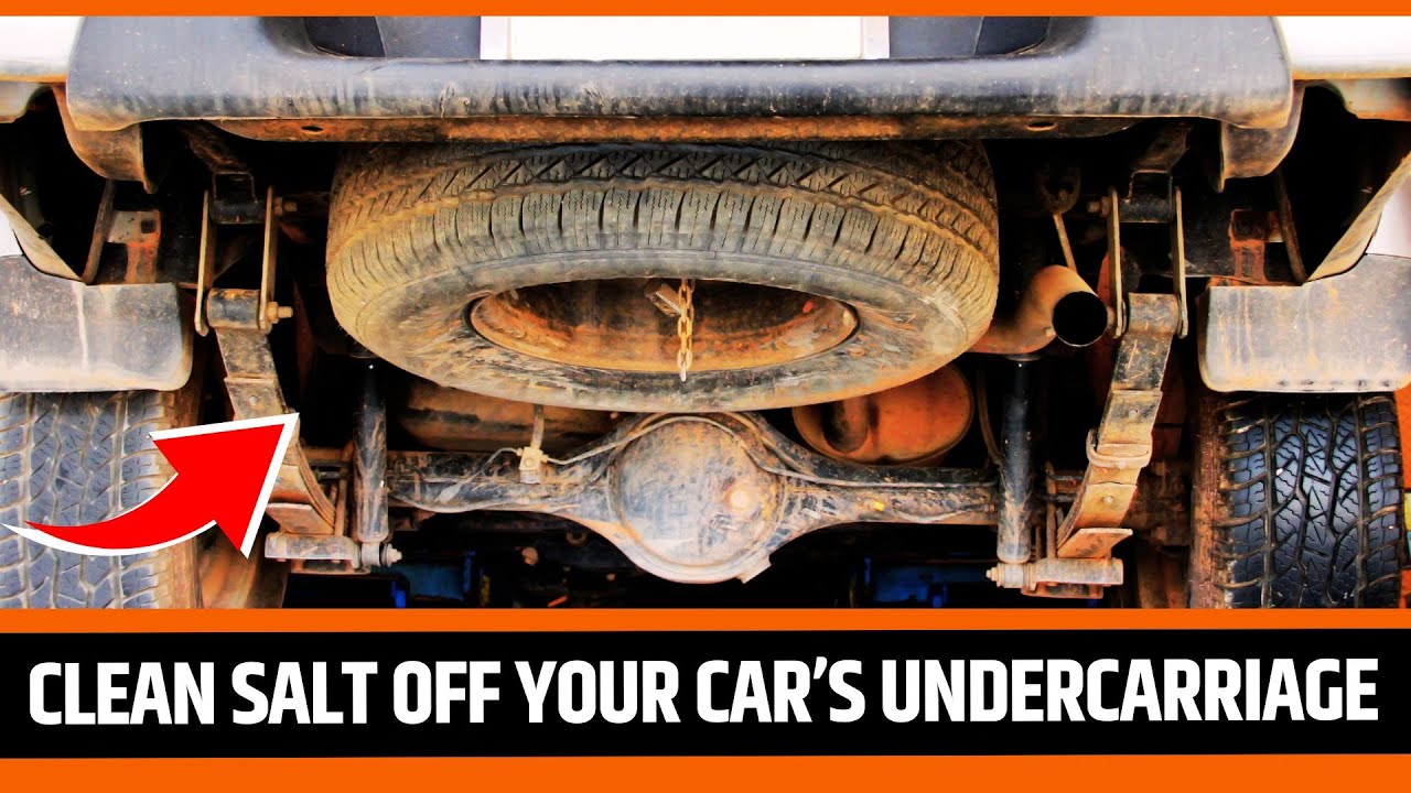 How to Remove Salt From Undercarriage of Car Easily - YouTube