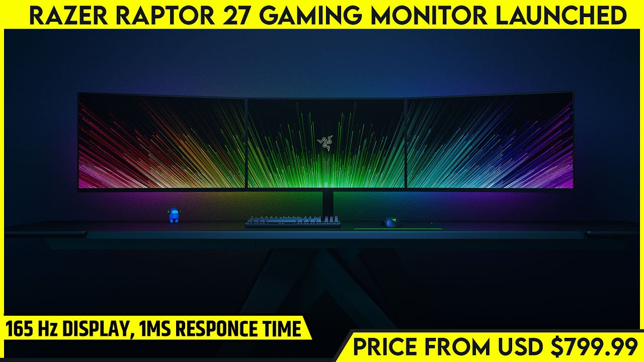 Razer Raptor 27 Gaming Monitor Launched | 165 Hz | AMD FreeSync Premium ...