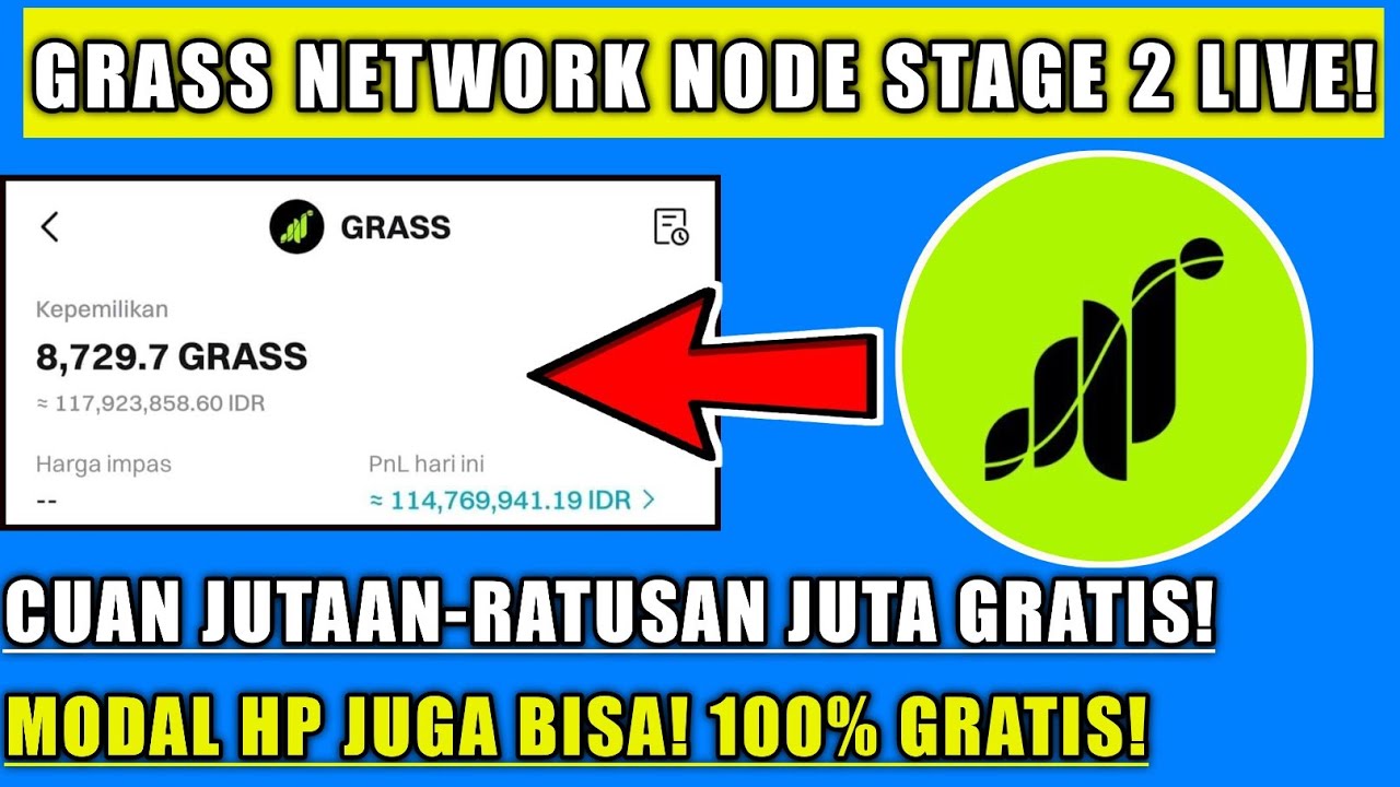 GRASS NETWORK SEASON 2! NODE MODAL HP CUAN JUTAAN -RATUSAN JUTA RUPIAH ...