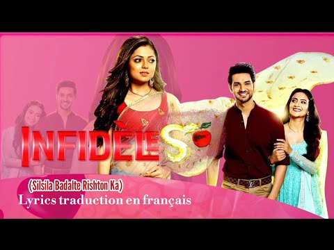 Silsila Badalte Rishton Ka Drashti Dhami - Aditi Sharma Shakti - Aror_ Lyrics traduction en français