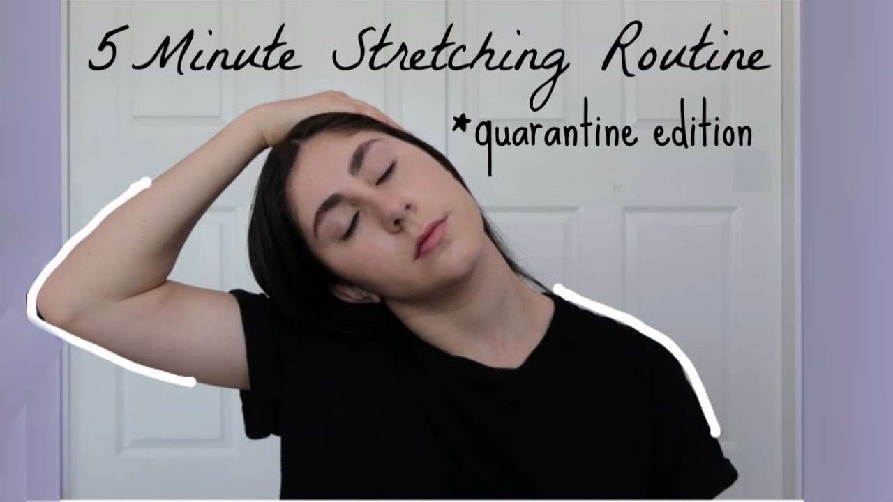 5 Minute Quick & Easy Stretching Routine | Stay Flexible in Quarantine ...