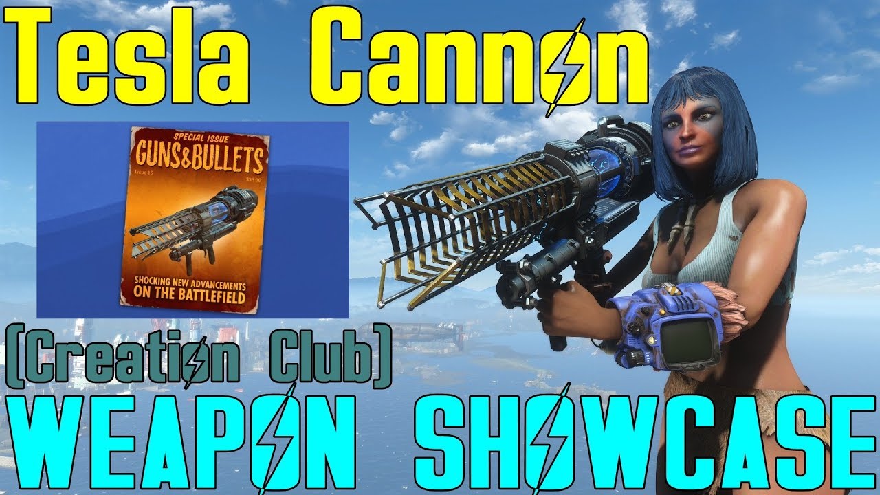 Fallout 4: Weapon Showcases: Tesla Cannon (Creation Club) - YouTube