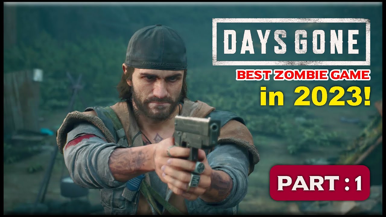 Days Gone is still amazing in 2023! (Part 1) - YouTube