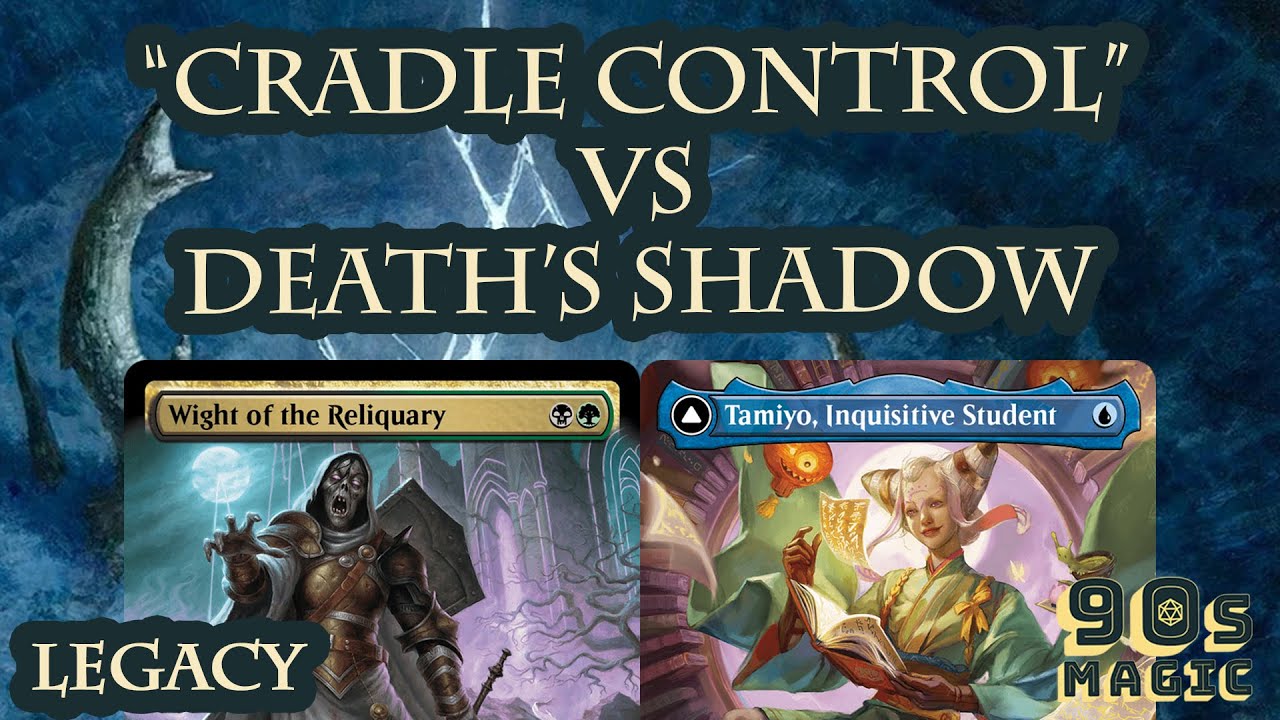 Cradle Control vs Death's Shadow [MTG Legacy] - YouTube