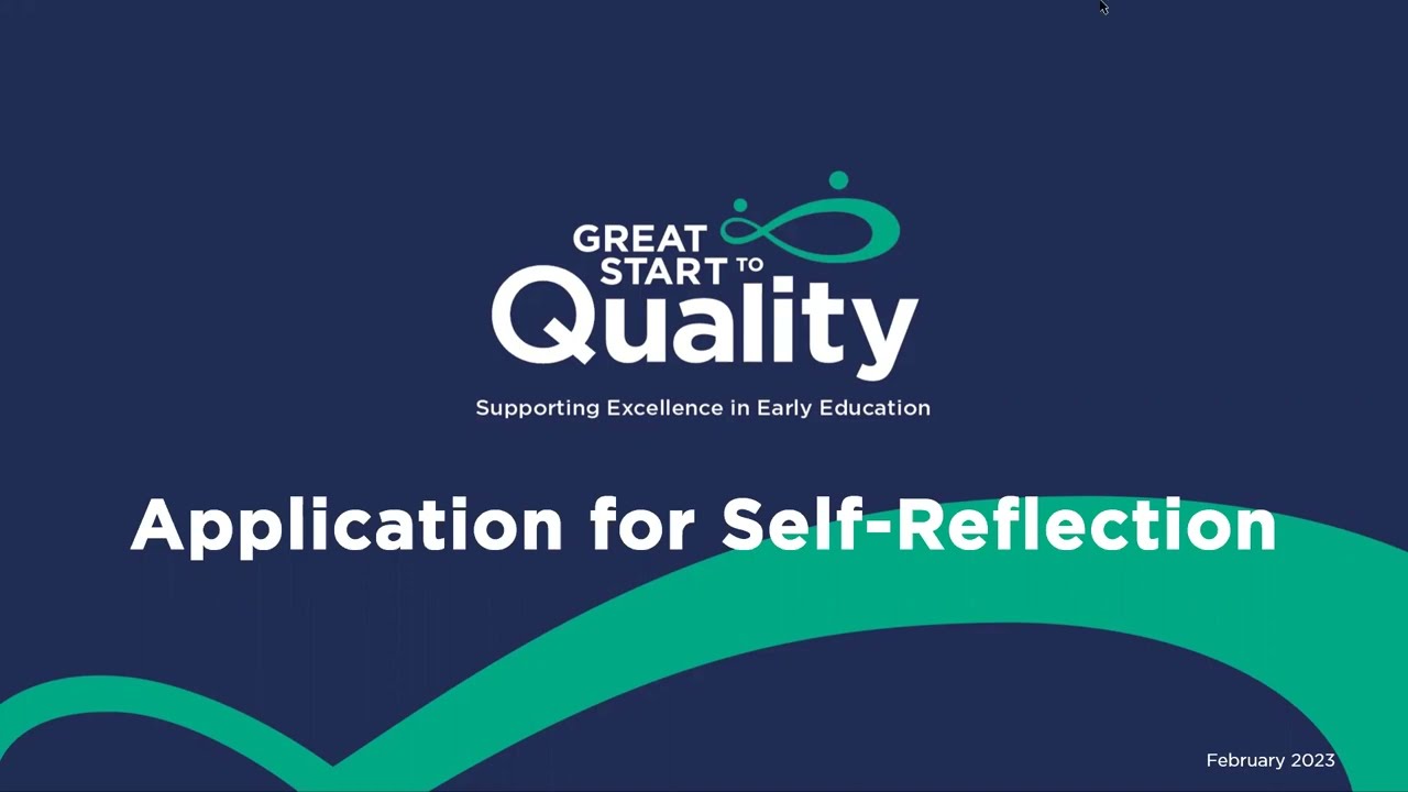 Great Start to Quality Application for Self Reflection - YouTube