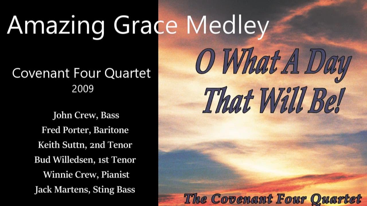 Amazing Grace Medley by the Covenant Four Quartet - YouTube Music