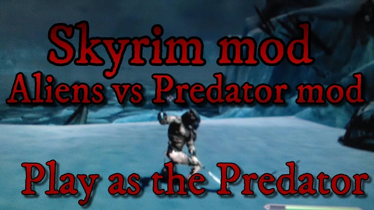 Aliens vs Predators Mod - YouTube