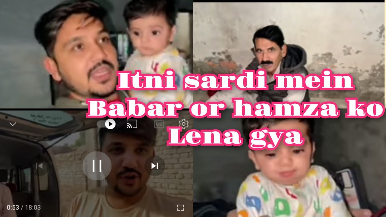 Itni sardi mein Babar or hamza ko Lena gya - YouTube