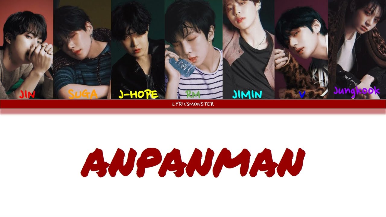 BTS(방탄소년단)-Anpanman Color Coded Lyrics(Han/Rom/Eng) - YouTube