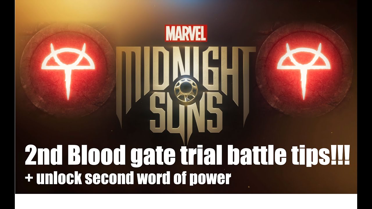 Marvel Midnight Suns - Second Blood gate trial battle tips - YouTube