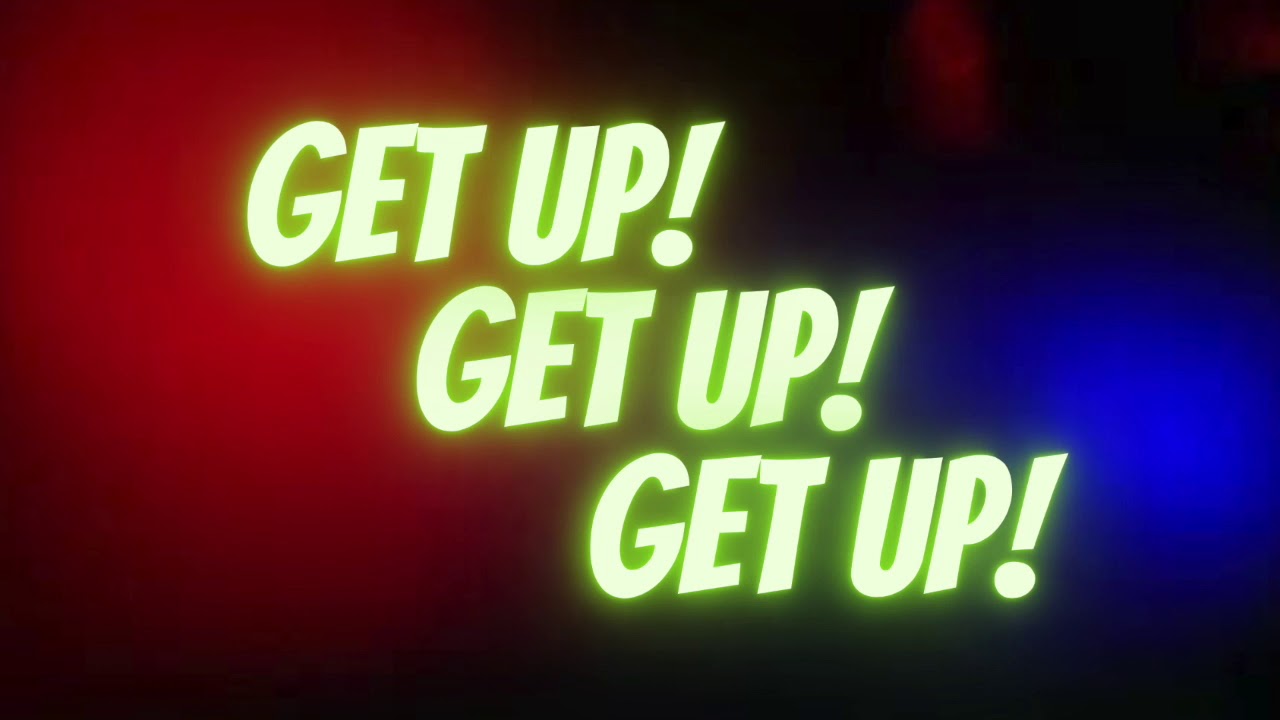 Get up! - YouTube