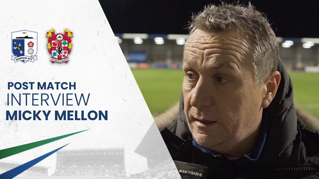 Post Match | Micky Mellon (Barrow) - YouTube
