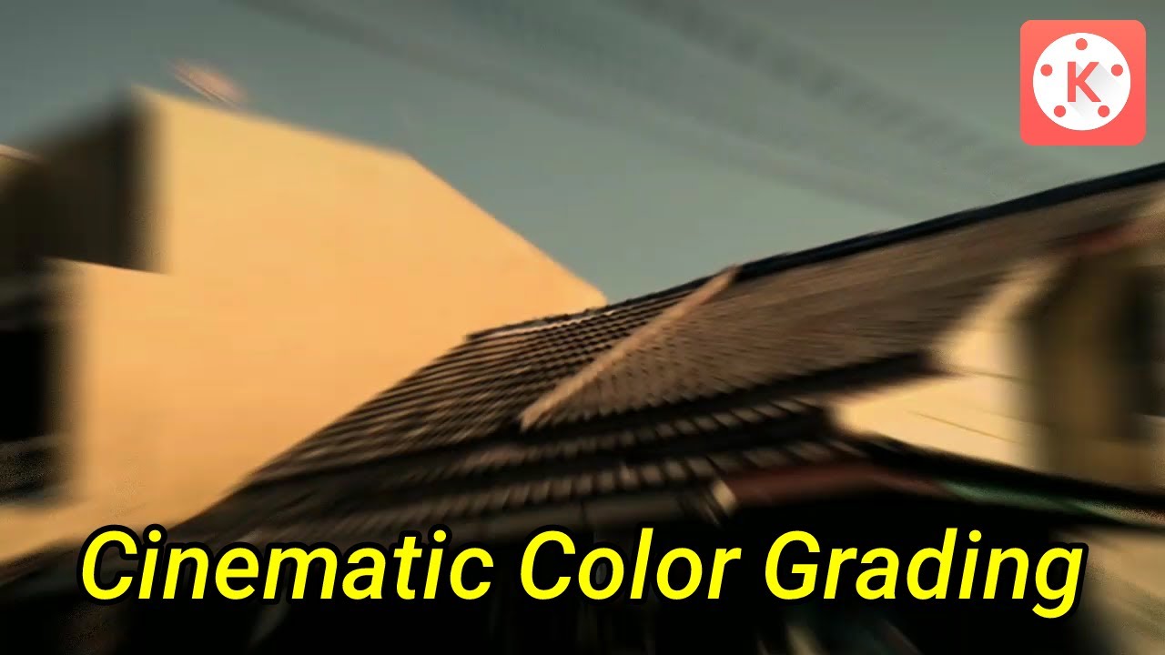 Tutorial kinemaster - Color grading cinematic video - YouTube