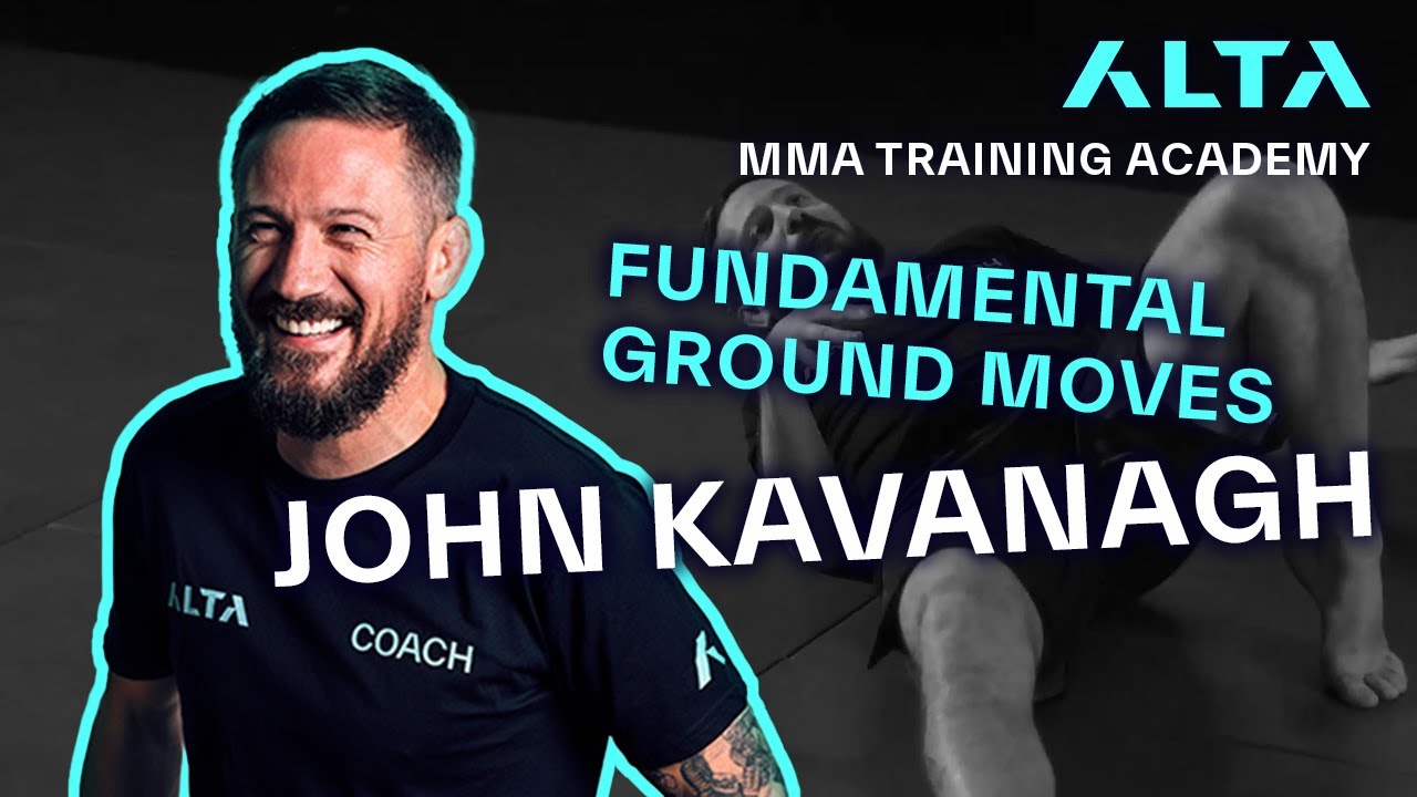 Fundamental Ground | John Kavanagh | | ALTA TRAINING ACADEMY - YouTube