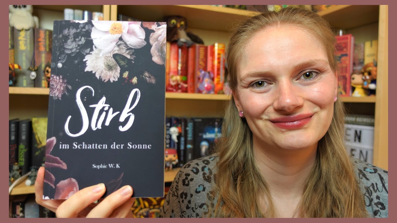 [Rezension] Stirb im Schatten der Sonne | Sophie Walter - YouTube