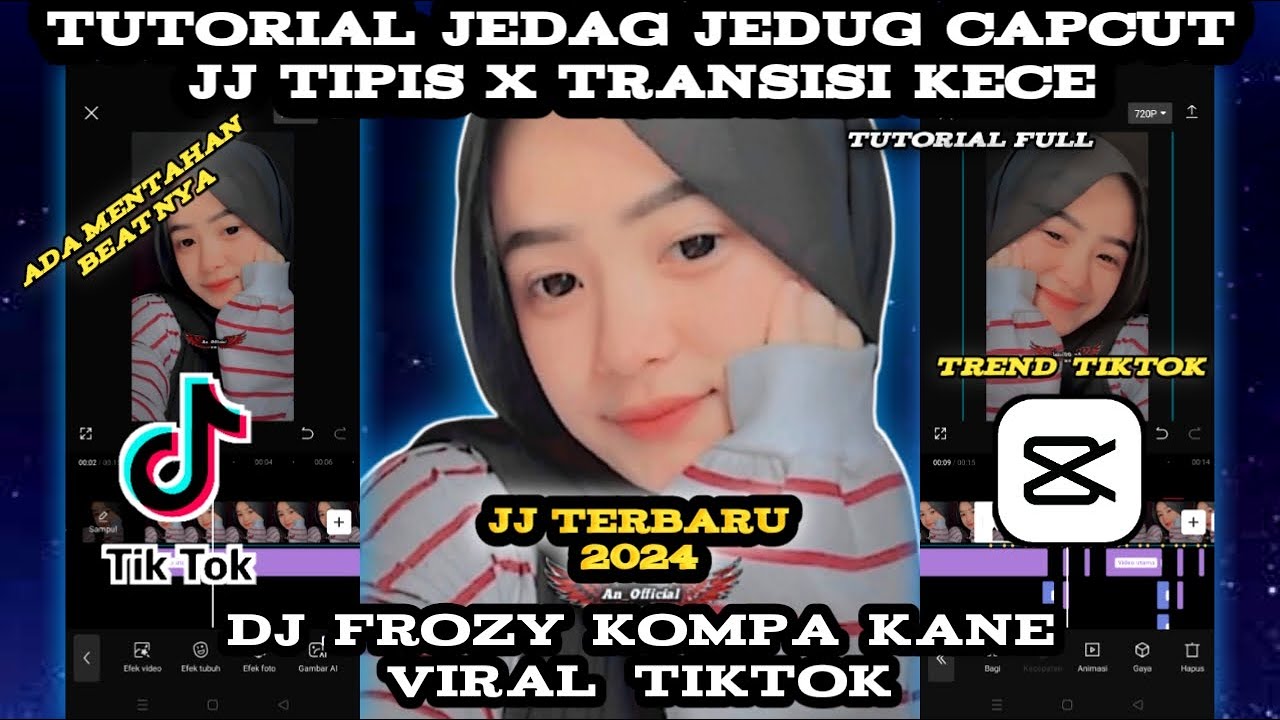 Tutorial Edit Jedag Jedug Capcut JJ Tipis X Transisi Kece || Dj Frozy Kompa Kane Viral Tiktok ...