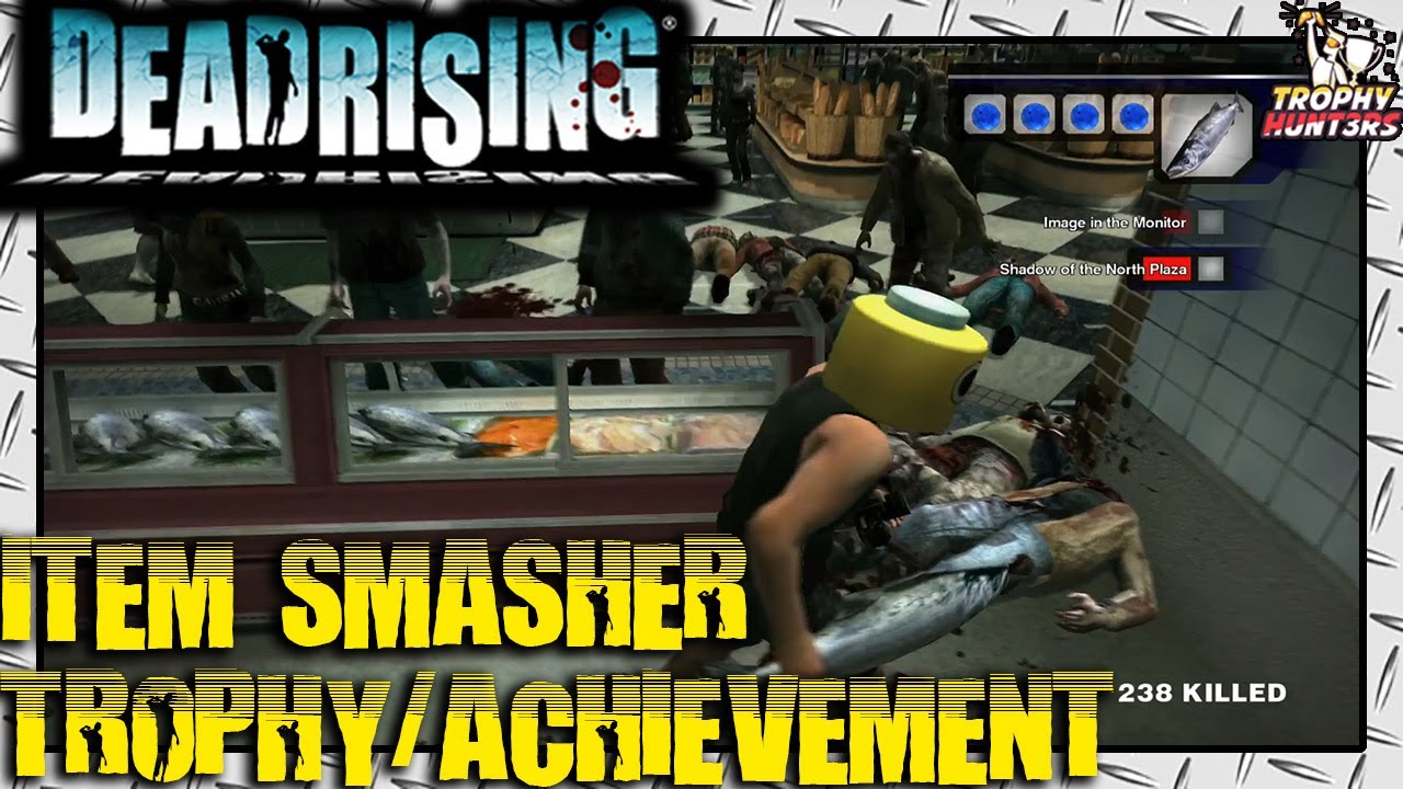DEAD RISING - Item Smasher (Quick Method) Trophy/Achievement - YouTube