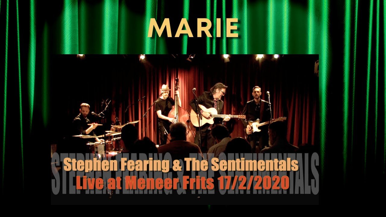Marie - Stephen Fearing & The Sentimentals - YouTube